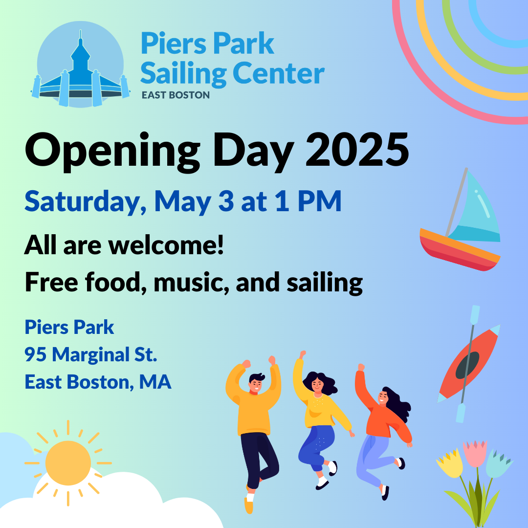 Opening Day 2025 - Piers Park Sailing Center